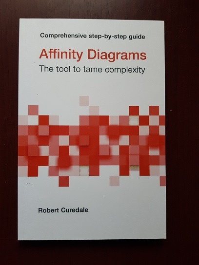 Anticariat Arhaic | Robert Curedale - Affinity Diagrams. The tool to tame complexity